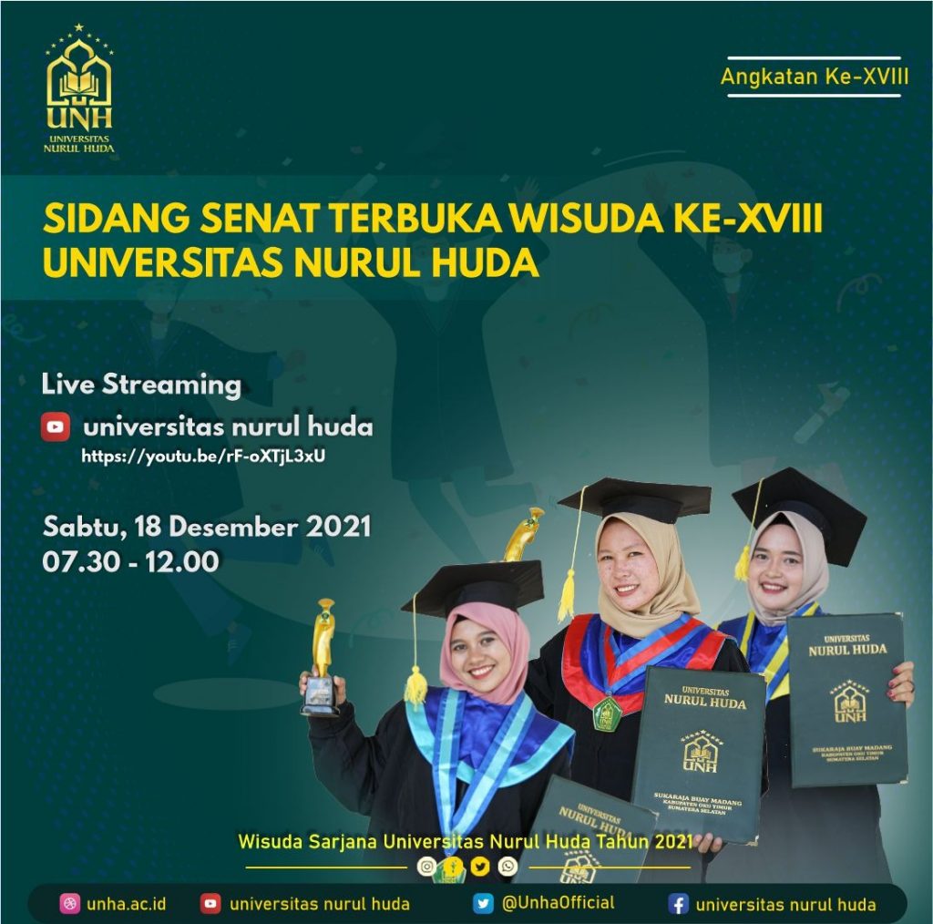 Saksikan Sidang Senat Terbuka Wisuda ke XVIII Tahun 2021 – Universitas Nurul Huda